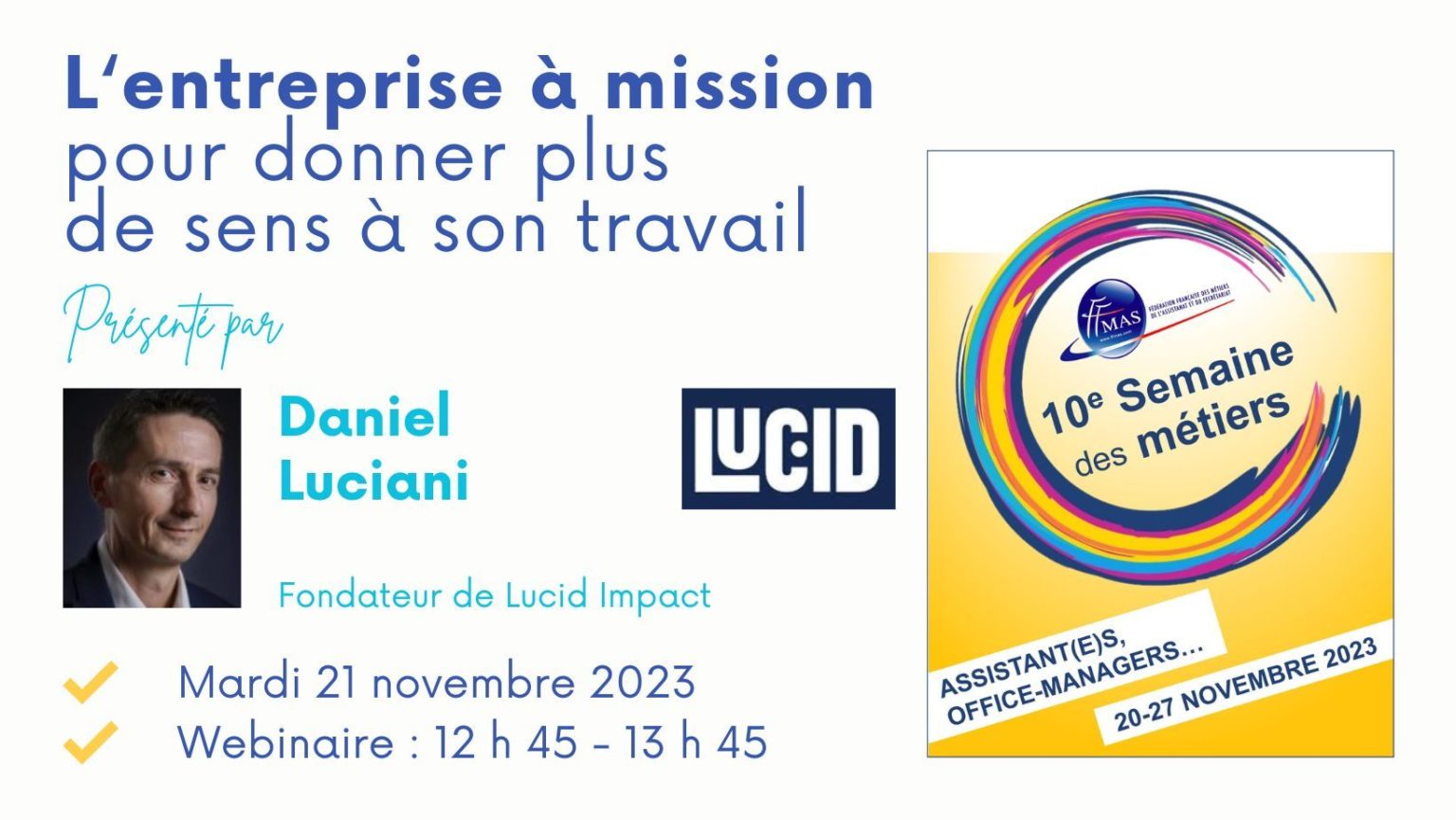 L’entreprise à mission, pour donner plus de sens au travail 21 novembre ...